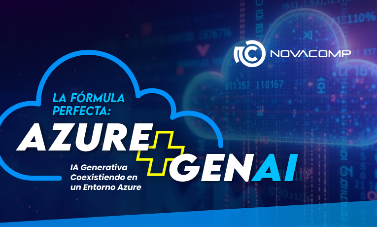 Azure + GenAI: La formula perfecta - Novacomp